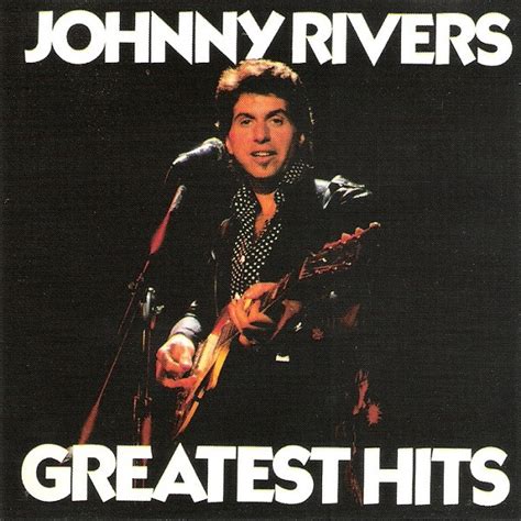 Johnny Rivers Greatest Hits 1998 Cd Discogs