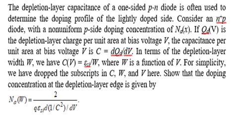 Solved The Depletion Layer Capacitance Of A One Sided P N