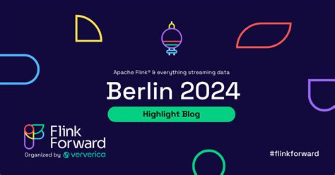 Highlights From Flink Forward Berlin 2024