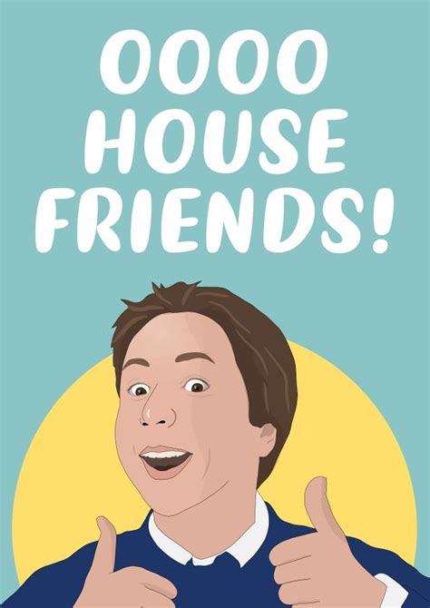 Funny Inbetweeners Quote New Home Card Jay Oooo House Friends Thortful