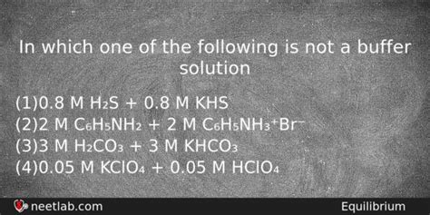 in which one of the following is not a buffer solution neetlab