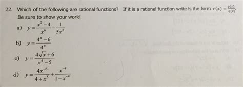 Solved Which Of The Following Are Rational Functions If It Chegg
