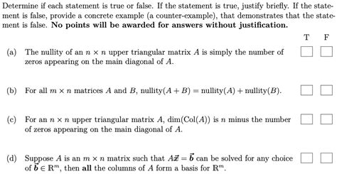 Solved Determine If Each Statement Is True Or False If The Chegg