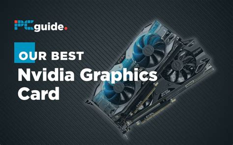 Best Nvidia Graphics Card Poogarden