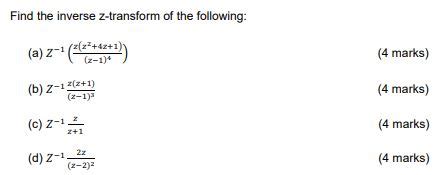 Solved Find The Inverse Z Transform Of The Following Chegg Com
