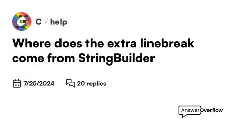 Where Does The Extra Linebreak Come From Stringbuilder C