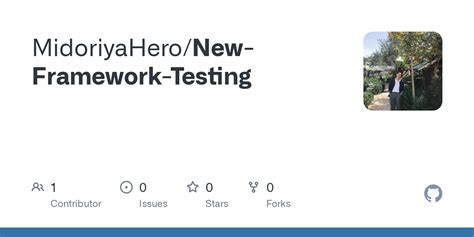 Github Midoriyaheronew Framework Testing