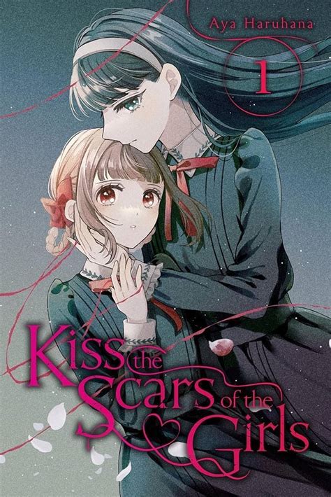 Kiss The Scars Of The Girls Yen Press