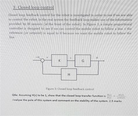 solved 3 closed loop control closed loop feedback control