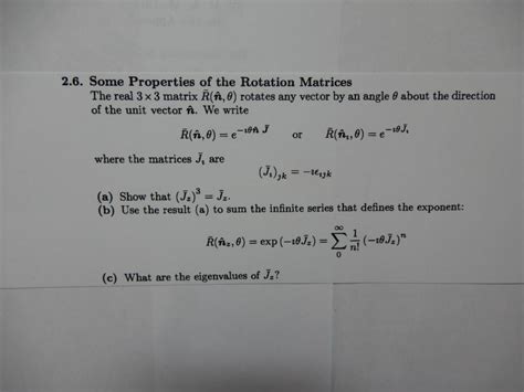 Solved 6 Some Properties Of The Rotation Matrices The Real