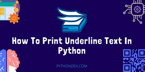 How To Underline Text In Python Pythondex
