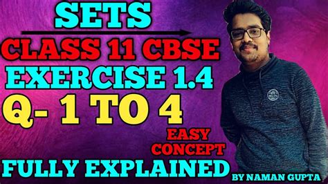 Sets Class 11 Questions 1 To 4 Exercise 1 4 Fully Explained Easy