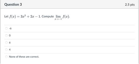 Solved If A Limit Fails To Exist At X1 What Can You Say