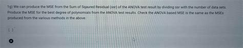 Solved 1 G We Can Produce The Mse From The Sum Of Sqaured
