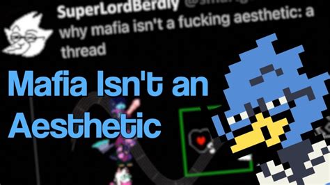 Berdly Tries To Explain Why Mafia Isnt An Aesthetic Youtube
