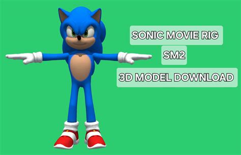 Sonic Movie Fbx Rig Sm2 3d Model Download By Guilherme4567777 On