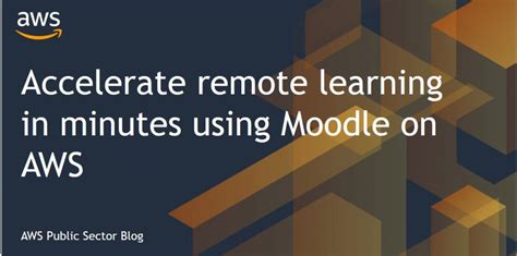 Moodle AWS Public Sector Blog