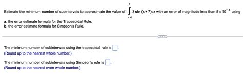 Solved Estimate The Minimum Number Of Subintervals To