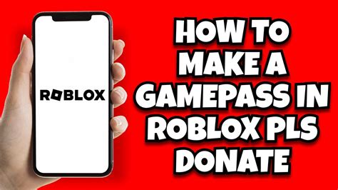 How To Make A Gamepass In Pls Donate Full Guide Add A Gamepass In Pls Donate Easy 2023 YouTube