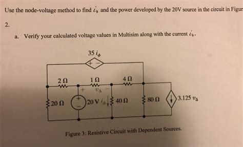 Solved Use The Node Voltage Method To Find I And The Power Chegg Com