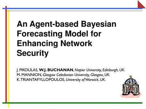 Ppt An Agent Based Bayesian Forecasting Model For Enhancing Network Security Powerpoint