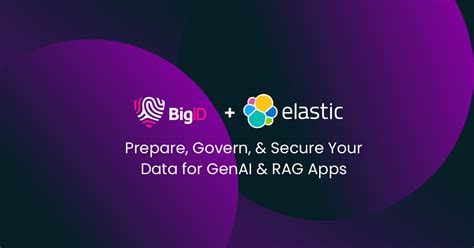 Secure Rag Applications Enhancing Security And Responsible Ai With Bigid And Elasticsearch Vector