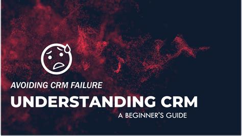 why crm fails and how to avoid it