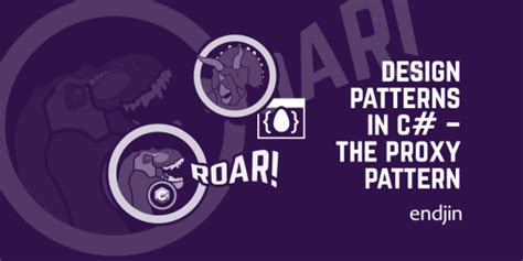 Design Patterns In C The Proxy Pattern Endjin Azure Data Analytics Consultancy Uk