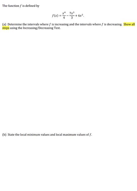 Solved The Function F Is Defined By F X X X X A Chegg Com