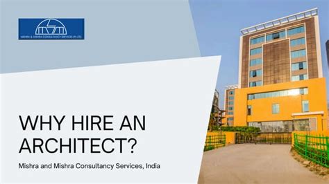 Why Hire An Architect Mishra And Mishra Consultancy Services India Pdf