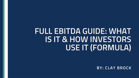 Full Ebitda Guide What Is It And How Investors Use It Formula