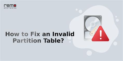 Troubleshooting Steps To Fix An Invalid Partition Table Error