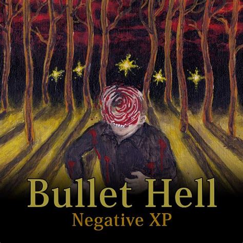 Stream Negative Xp Listen To Bullet Hell Playlist Online For Free On