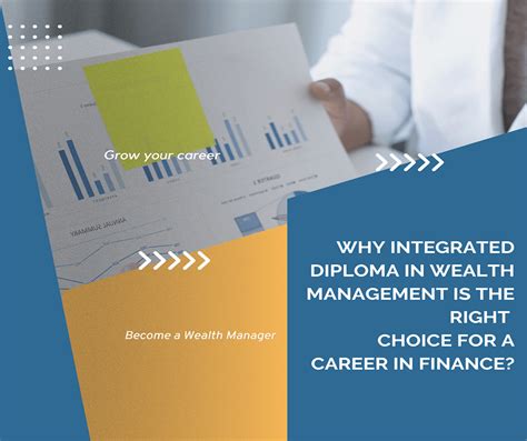 Why Integrated Diploma In Wealth Management Is The Right Choice For A