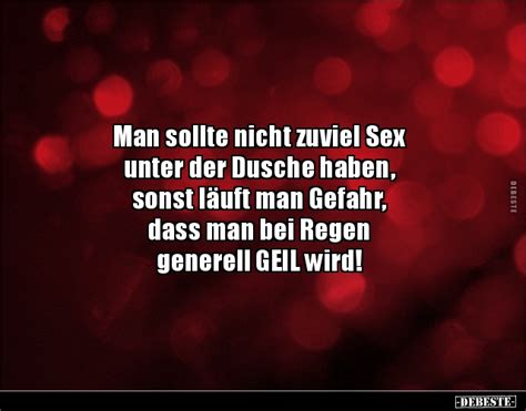 Man Sollte Nicht Zuviel Sex Unter Der Dusche Haben Sonst Läuft Man