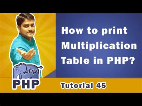 Print Multiplication Table In PHP With For Loop PHP Tutorial Video Lecture Crash Course