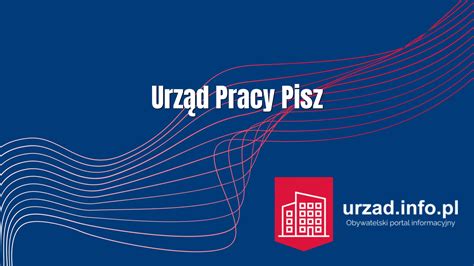 Urząd Pracy Pisz Telefon Kontakt Oferty Pracy Praca