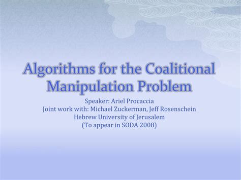 Ppt Algorithms For The Coalitional Manipulation Problem Powerpoint