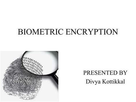 Biometric Encryption Ppt