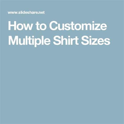 How To Customize Multiple Shirt Sizes Custom Shirt Size Custom Stamps