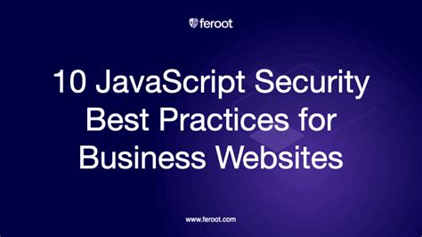 JavaScript Security Best Practices For Business Feroot