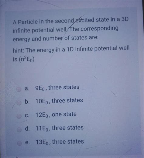 Solved A Particle In The Second Excited State In A D Chegg