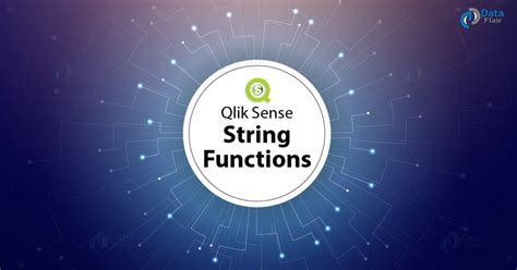 Qlik Sense String Functions Syntax And Example DataFlair