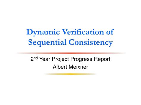 Ppt Dynamic Verification Of Sequential Consistency Powerpoint Presentation Id 4054371