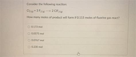 Solved Consider The Following Reaction Cl2 G 3 F2 G 2