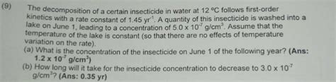 Solved The Decomposition Of A Certain Insecticide In Water