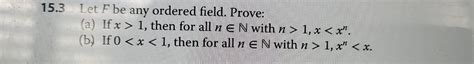 Solved Let F Be Any Ordered Field Prove A If X Chegg