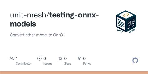 Github Unit Meshtesting Onnx Models Convert Other Model To Onnx