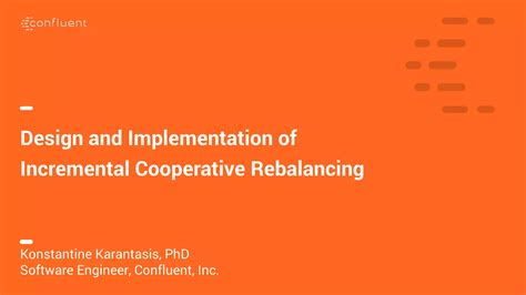 Design And Implementation Of Incremental Cooperative Rebalancing PPT