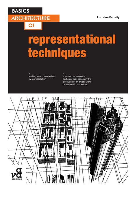 Basics Architecture 01 Representational Techniques Architecture Books Design Basics Architecture